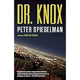 Dr. Knox (Thorndike Press Large Print Thriller): Spiegelman, Peter ...