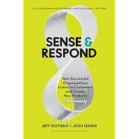 Amazon.com: Sense and Respond: How Successful Organizations Listen to ...