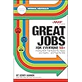 Great Jobs for Everyone 50 +, Updated Edition: Finding Work That Keeps ...