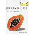 Amazon.com: She Comes First: The Thinking Man's Guide to Pleasuring a ...