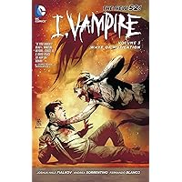 I, Vampire Vol. 3: Wave of Mutilation (The New 52): Fialkov, Joshua Hale, Sorrentino, Andrea ...