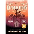 Amazon.com: The Reformatory: A Novel: 9781982188344: Due, Tananarive: Books