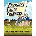 Amazon.com: Fearless Farm Finances: Farm Financial Management ...