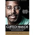 Gifted Hands 20th Anniversary Edition: The Ben Carson Story: Carson M.D ...