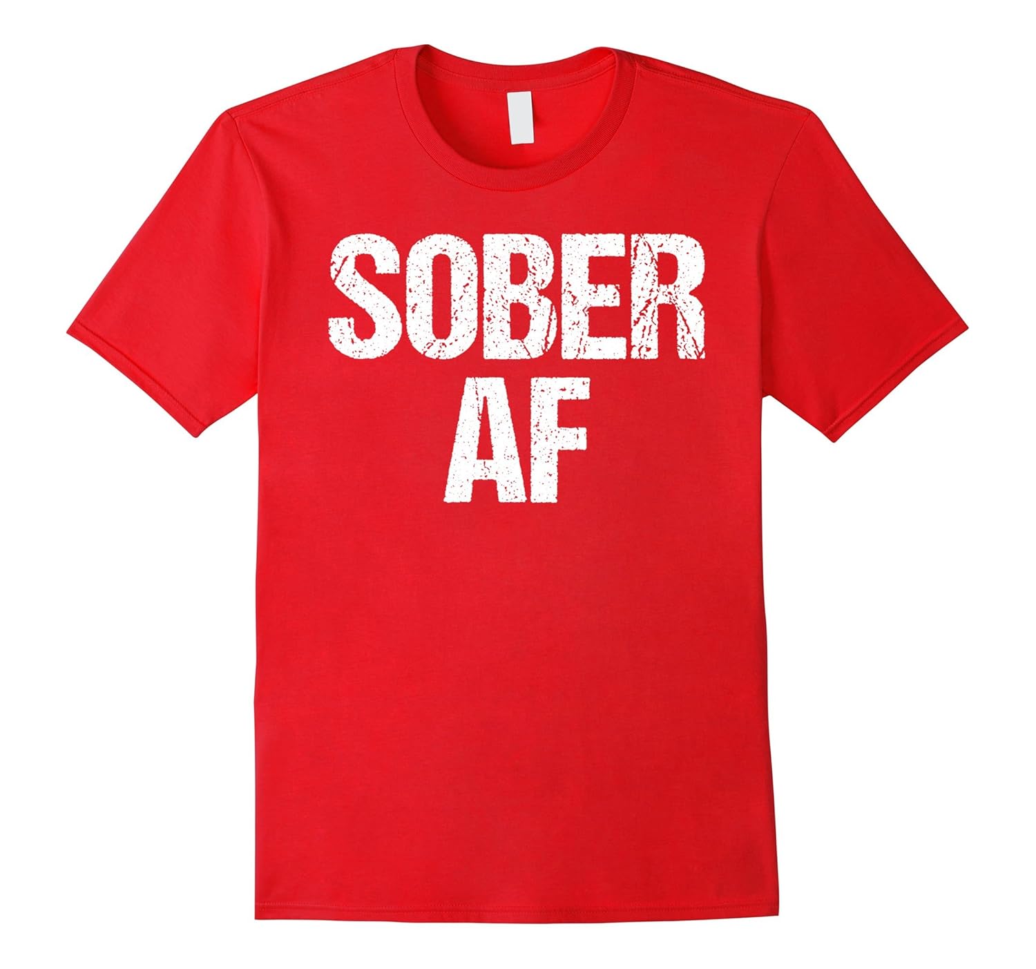 Sober AF T-Shirt Support Sobriety Cause Gift Men Women-Art – Artvinatee