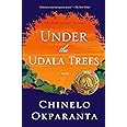 Amazon.com: Under The Udala Trees: 9780544811799: Okparanta, Chinelo: Books