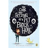 The Care and Feeding of a Pet Black Hole: Cuevas, Michelle ...