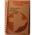 More-With-Less Cookbook : Suggestions By Mennonites on How to Eat ...