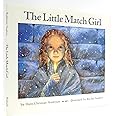 The Little Match Girl: Andersen, Hans Christian, Isadora, Rachel ...
