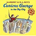 Curious George in the Big City: H. A. Rey, Margret Rey: 9780618152407 ...
