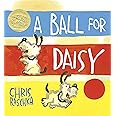 A Ball for Daisy: (Caldecott Medal Winner): Raschka, Chris, Raschka ...