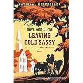 Cold Sassy Tree/ Leaving Cold Sassy: Burns, Olive Ann: 9780547577555 ...