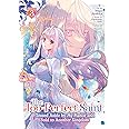 The Too-Perfect Saint: Tossed Aside by My Fiancé and Sold to Another Kingdom (Manga) Vol. 4 ...