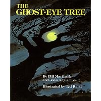 The Ghost-Eye Tree (Owlet Book): Martin Jr., Bill, Archambault, John ...