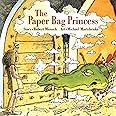 The Paper Bag Princess (Board Book, Abridged) : Munsch, Robert ...