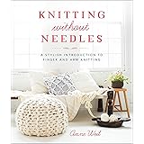 Amazon.com: Finger Looping: Knitting Without Needles, Complete step-by-step instructions and ...