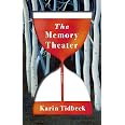 The Memory Theater: A Novel: Tidbeck, Karin: 9781524748333: Amazon.com ...