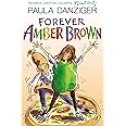 Amazon.com: Forever Amber Brown: 9780142412015: Danziger, Paula: Books