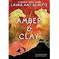 Amazon.com: Amber and Clay: 9781536201222: Schlitz, Laura Amy, Iredale ...