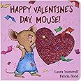 Happy Valentine's Day, Mouse! (If You Give...): Numeroff, Laura, Bond ...