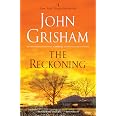 The Reckoning: A Novel: Grisham, John: 9781984819581: Amazon.com: Books