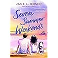 Seven Summer Weekends: Rosen, Jane L.: 9780593640913: Amazon.com: Books
