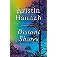 Distant Shores: A novel : Hannah, Kristin: Amazon.ca: Books