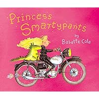Princess Smartypants: Cole, Babette: 9780698115552: Amazon.com: Books