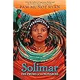 Solimar: The Sword of the Monarchs: Munoz Ryan, Pam: 9781484728352 ...