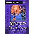 Mystery of the Silver Coins (Viking Quest Series) (Volume 2): Lois ...
