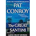 The Great Santini: Conroy, Pat: 9780063347632: Amazon.com: Books