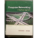 Computer Networking: A Top-Down Approach (5th Edition): Kurose, James F., Ross, Keith W ...