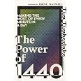 The Power of 1440: Making the Most of Every Minute in a Day: Timberlake ...