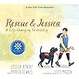 Rescue and Jessica: A Life-Changing Friendship: Kensky, Jessica, Downes ...