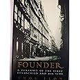 Amazon.com: Founder: A Portrait of the First Rothschild and His Time ...