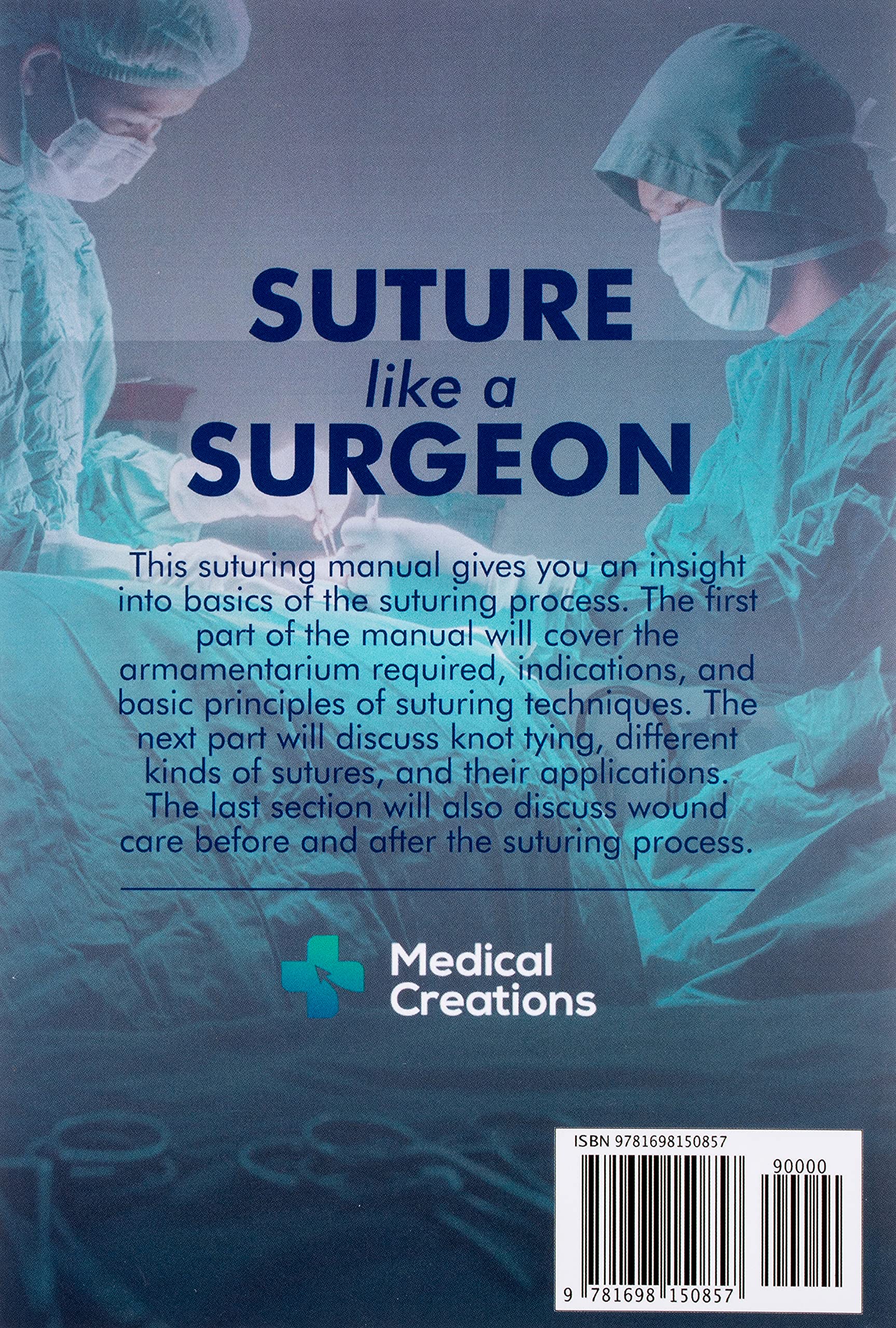 Mua Suture like a Surgeon: A Doctor’s Guide to Surgical Knots and ...