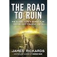 Road to Ruin: James Rickards: 9780241189207: Amazon.com: Books