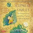 Chinese Fables: The Dragon Slayer and Other Timeless Tales of Wisdom ...