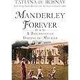Manderley Forever: A Biography of Daphne du Maurier: de Rosnay, Tatiana, Taylor, Sam ...