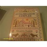 Stillmeadow and Sugarbridge: Gladys Taber, Barbara Webster, Edward ...