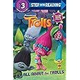 All About the Trolls (DreamWorks Trolls) (Step into Reading): Depken ...