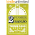 Amazon.com: 2-FINGER BANJO: INDEX LEAD STYLE eBook: Sebastian Schroeder ...
