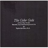 Color Your Future: Using the Character Code to Enhance Your Life ...