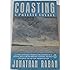 Coasting (Picador Books): Amazon.co.uk: Jonathan Raban: 9780330299770 ...