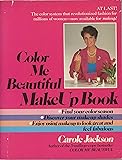 Color Me Beautiful's Looking Your Best: Color, Makeup and Style: Mary ...