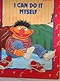 I can do it myself (Sesame Street book club): Richard Brown, Kingsley ...