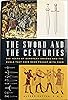 The Sword and the Centuries: 500 Years of European Swords and Duels ...
