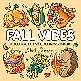Amazon.com: Fall Vibes: Bold and Easy Coloring Book for Adults, Teens ...