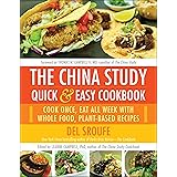 The China Study Cookbook: Over 120 Whole Food, Plant-Based Recipes ...