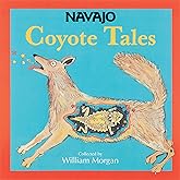 Coyote stories of the Navajo people: Roessel, Robert A: 9780890190050 ...